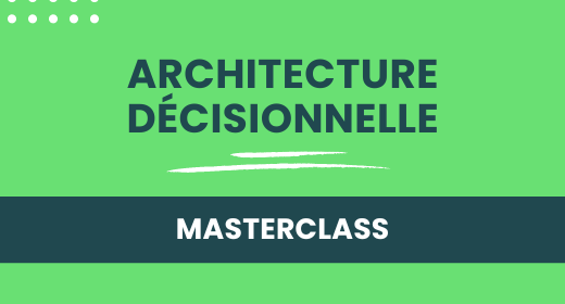 Masterclass 'Architecture Décisionnelle' – Datasulting
